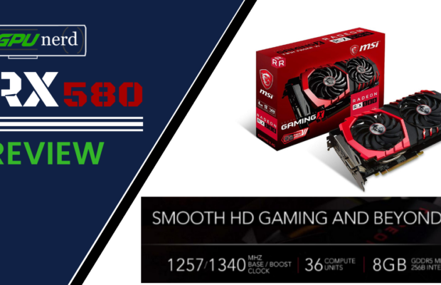 RX 580: A Review of the Features RX 580 for 2018 - Gpunerd.com